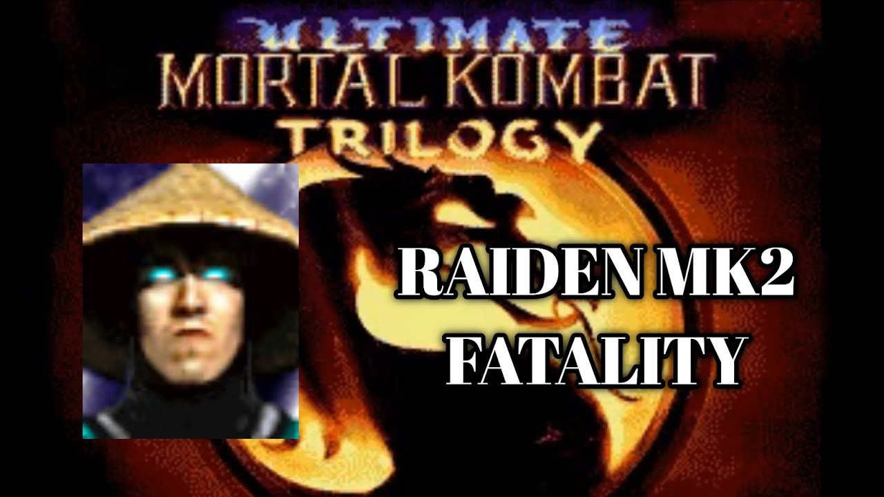 Ultimate Mortal Kombat Trilogy Raiden MK2 Fatality - YouTube