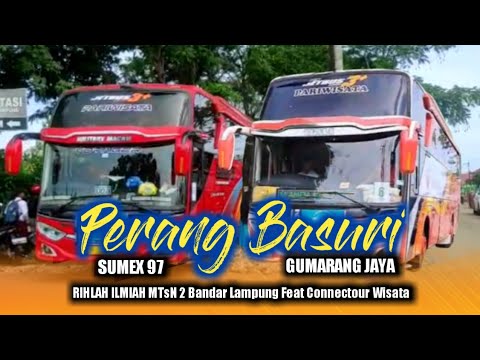 MTsN 2 Bandar Lampung Feat Connectour WIsata PARADE BASURI SUMEX 97 ...