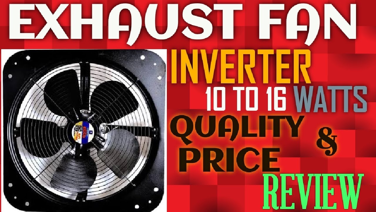 EXHAUST FAN PRICE IN KARACHI | EXHAUST FAN ENERGY SAVER | INVERTER ...