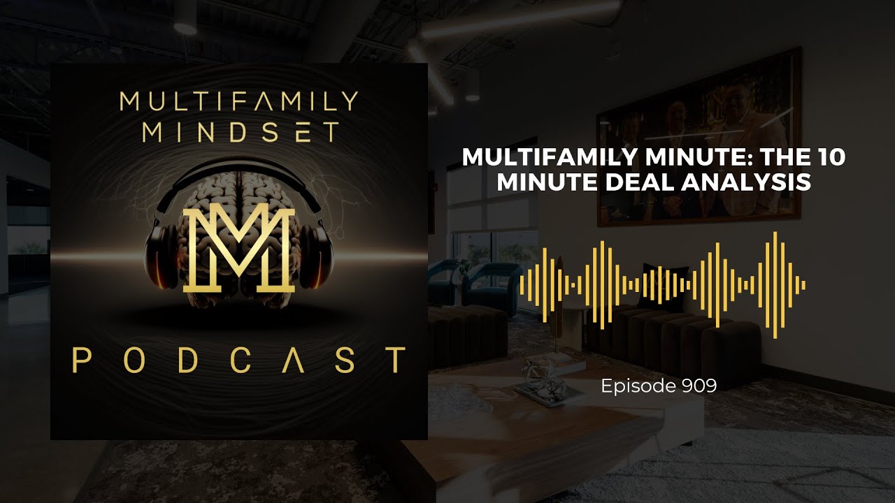 Multifamily Minute: The 10 Minute Deal Analysis - YouTube