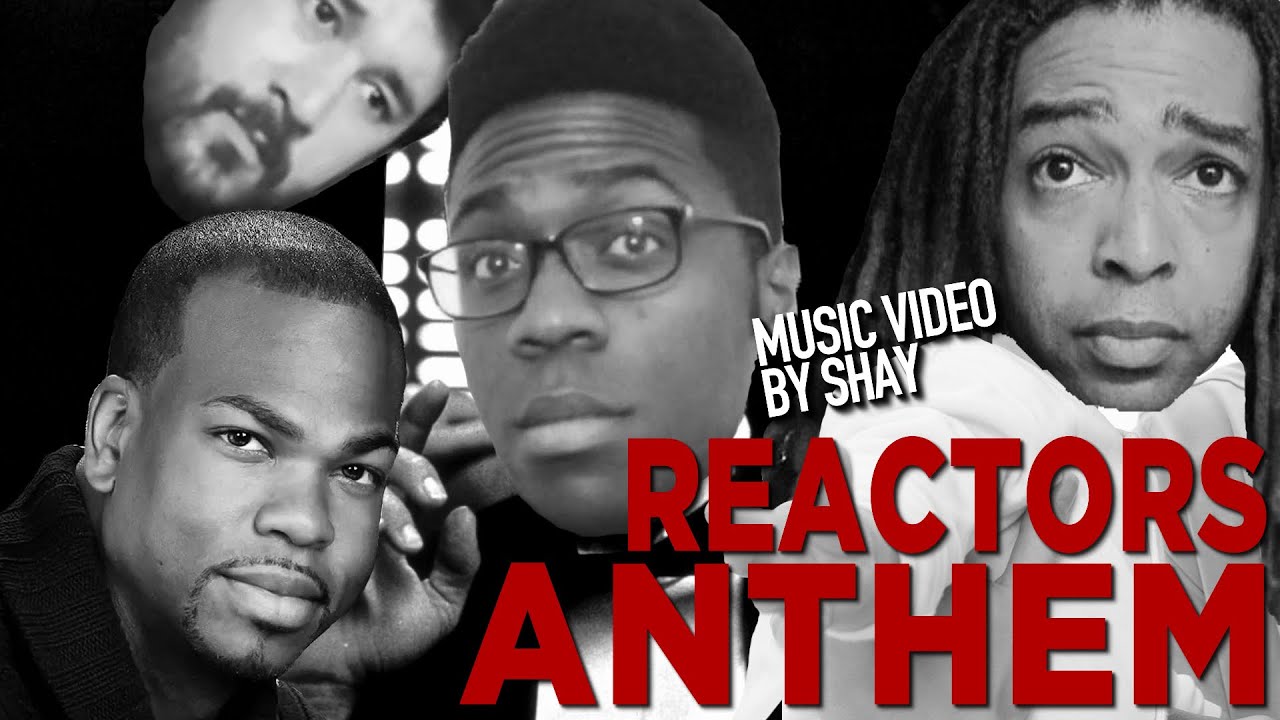 REACTORS ANTHEM (Music Video) - YouTube