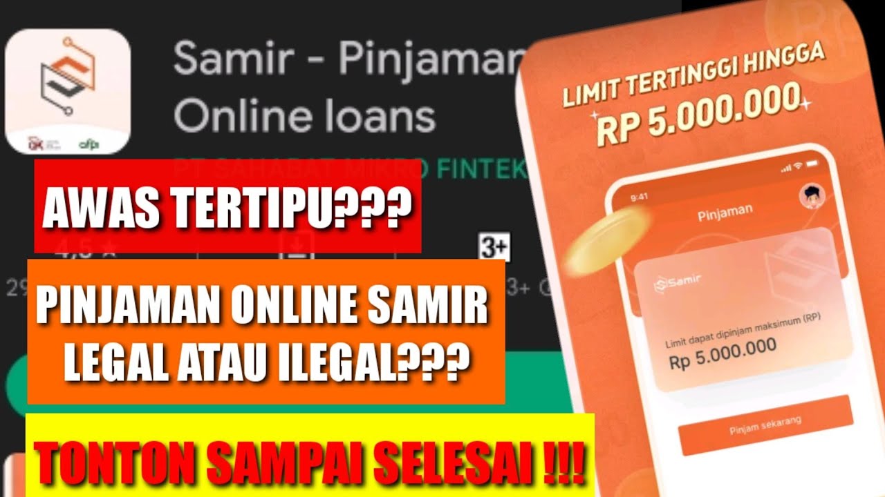 Aplikasi pinjol _ Samir pinjaman Legal atau ilegal??? Review legalitas ...