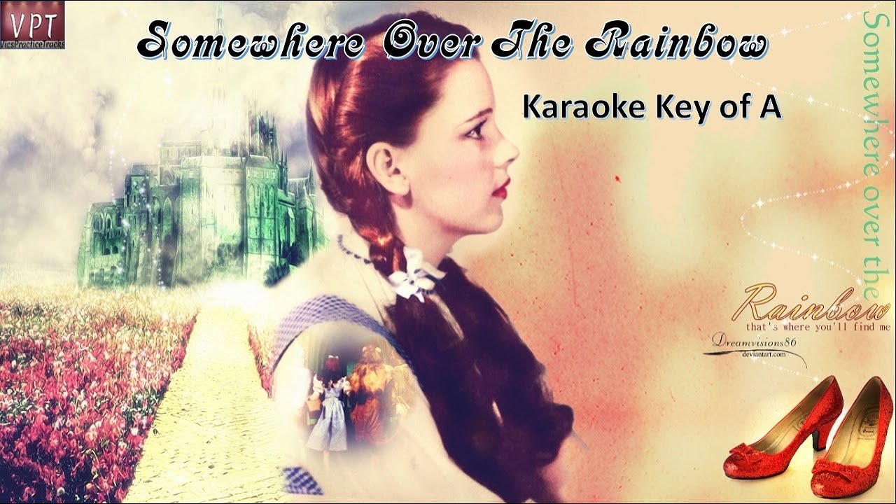 Somewhere Over The Rainbow, key of A, karaoke - YouTube