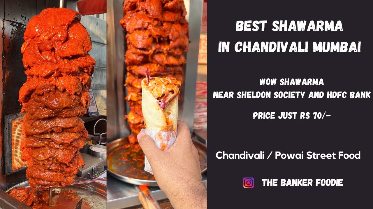 Best Shawarma in Chandivali and Powai | Wow Shawarma | The Banker ...
