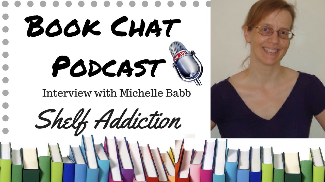 Ep 76: Interview with Audiobook Narrator Michelle Babb | Book Chat ...