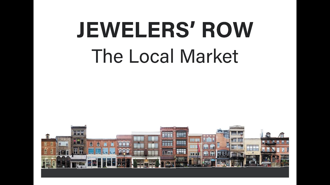Jewelers' Row_The Local Market - YouTube