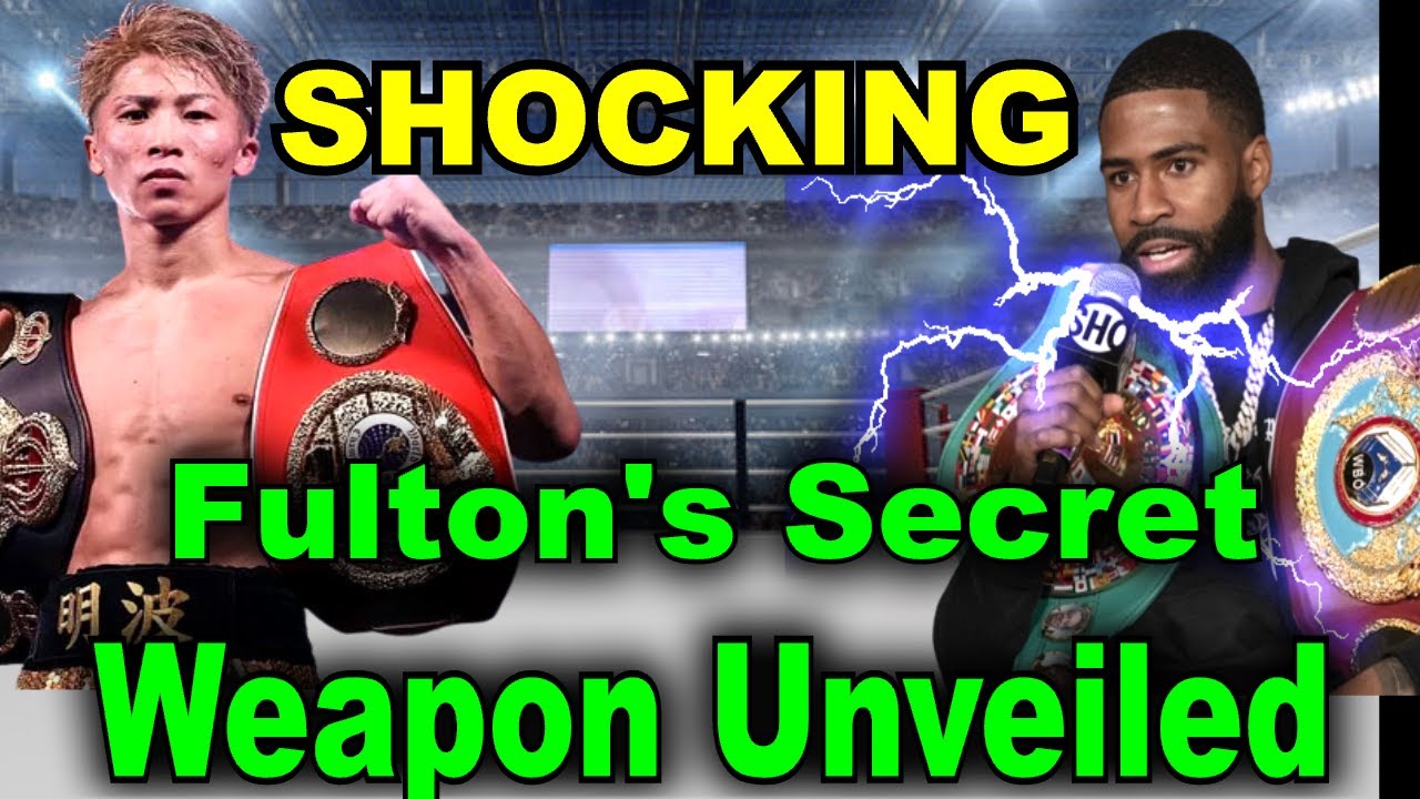 🚨BREAKING NEWS👉FULTON's SECRET WEAPON UNVEILED👈Stephen Fulton VS Naoya ...