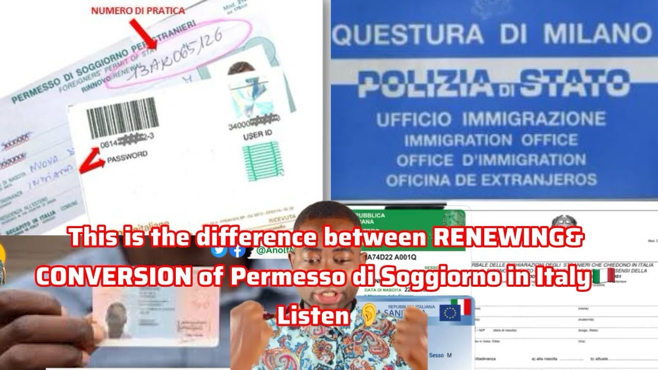 This is the difference between RENEWING& CONVERSION of Permesso di ...