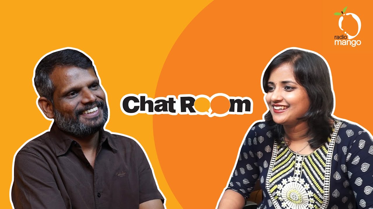 Radio Mango Chat Room ft. Ranjith Ambady with RJ Kavitha - YouTube