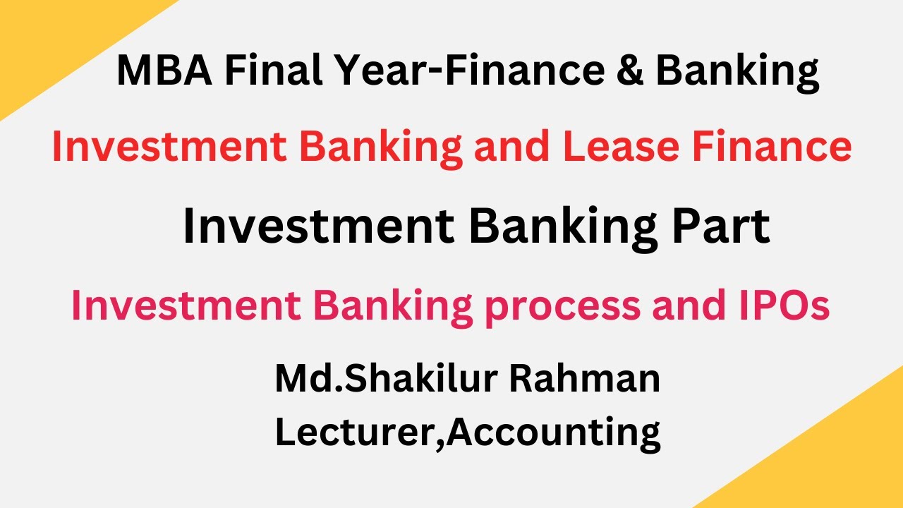 MBA Finance|| Investment Banking and Lease Finance|| Investment Banking ...