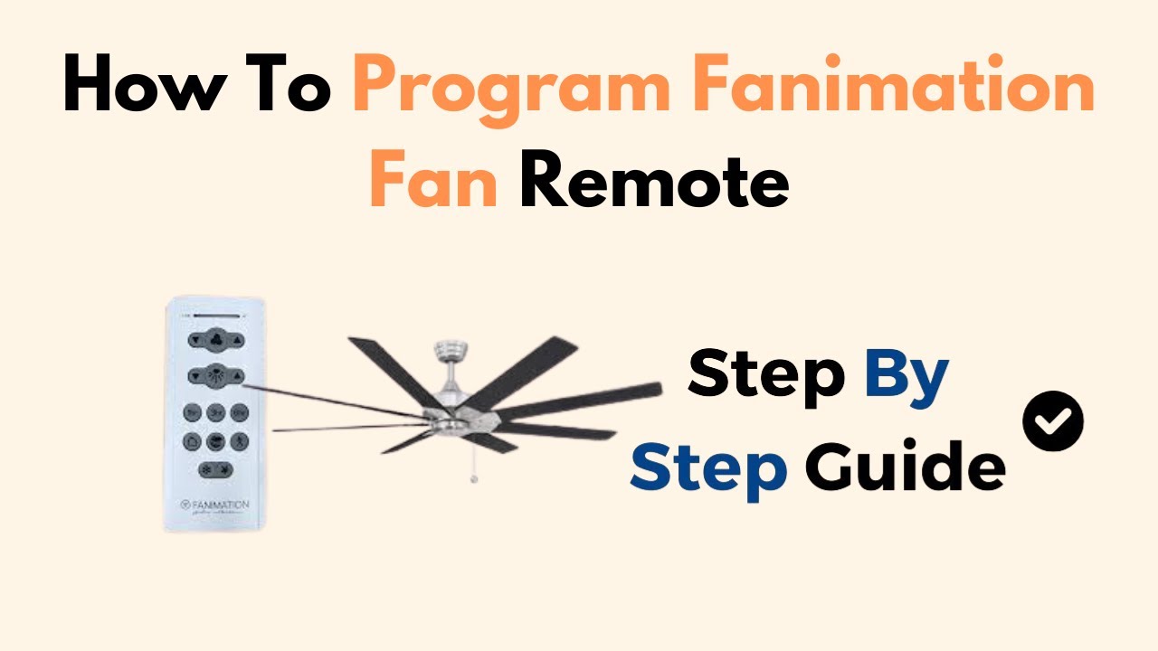 How to Program Fanimation Fan Remote – Pairing Instructions, Sync ...