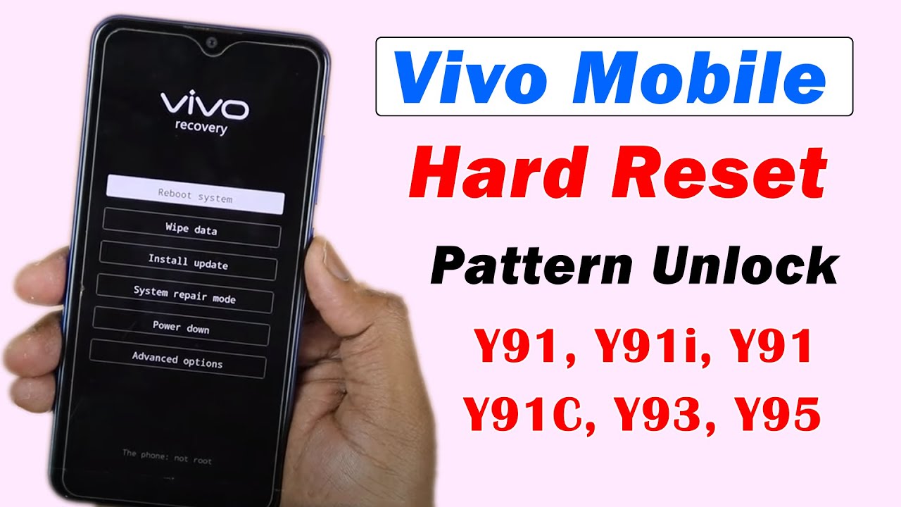 How To Vivo Y91, Y91i, Y90, Y93, Y95 Ka Lock Kaise Tode By Hard Reset ...