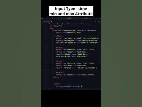 HTML Input Type Time with Min and Max Attributes - Full Tutorial! # ...