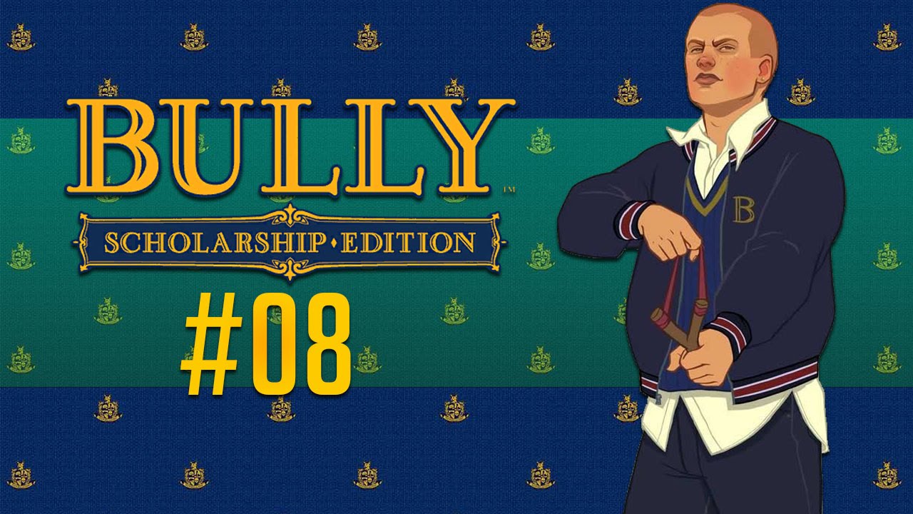 Bully #08 - Senta o cacete!! - YouTube