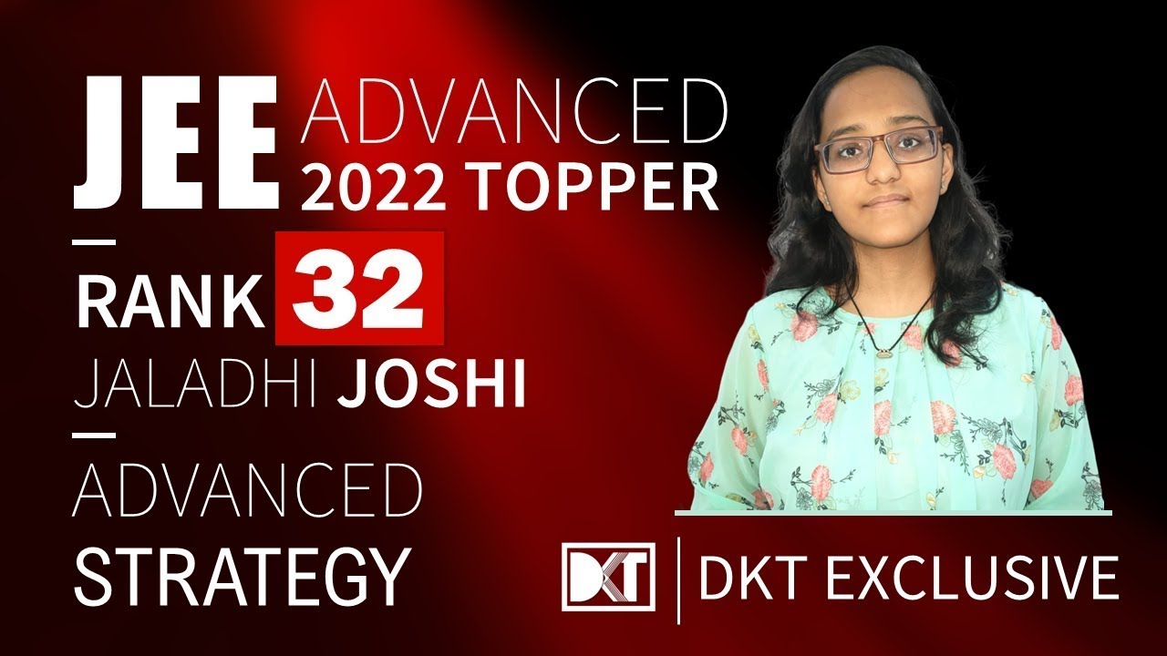 Rank 32 JEE Advanced 2022 | Jaladhi Joshi's Strategy | रैंक 32 जेईई ...