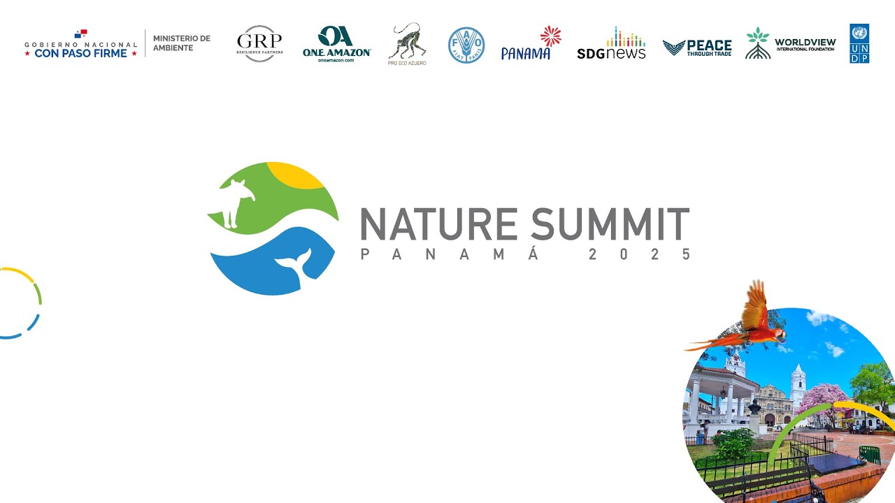 Nature Summit - PANAMA 2025 - DAY 1 - PART 2 - YouTube