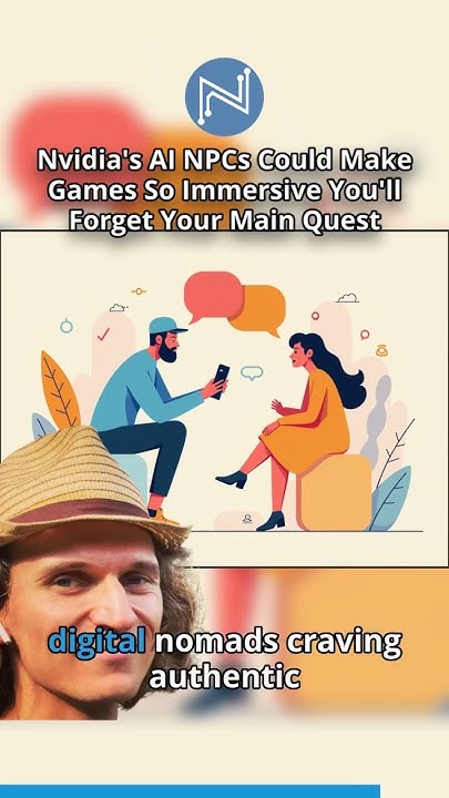 Nvidia's AI NPCs Could Make Games So Immersive You'll Forget Your Main Quest - YouTube
