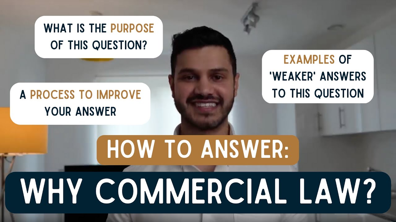 How to Answer "Why Commercial Law?" in a Law Firm Interview - YouTube
