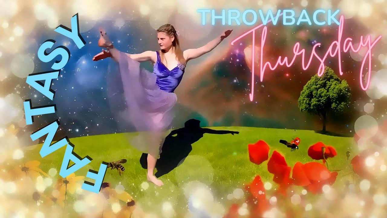 THROWBACK THURSDAY *Dance* Fantasy - YouTube