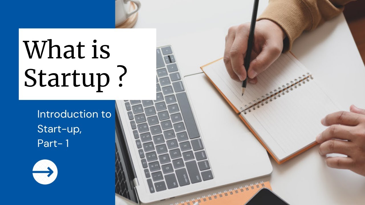 What is Startup ? Startup क्या होता है ? An Introduction to START-UP ...