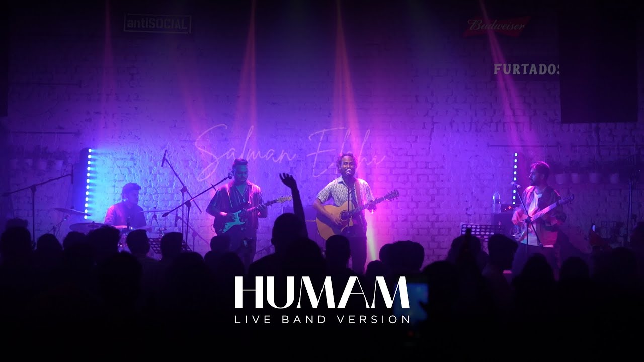 Salman Elahi - Humam (Live) Band Version - YouTube
