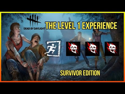 The Dead By Daylight Level 1 Experience - YouTube