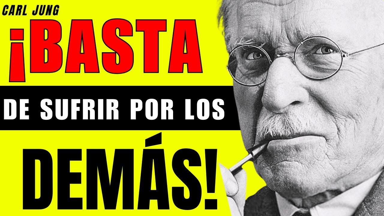 Después de Esto, Nada ni Nadie Volverá a Hacerte Daño – Carl Jung - YouTube