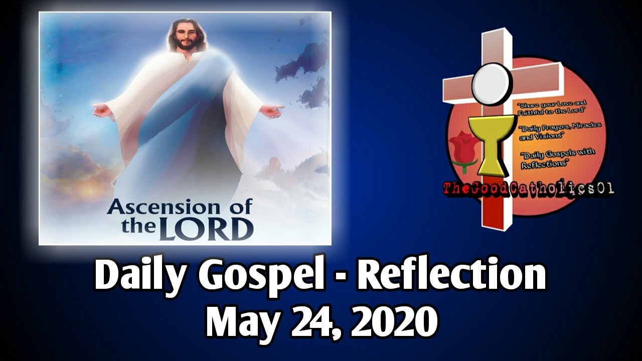 Daily Gospel - Reflection | May 24, 2020 - YouTube