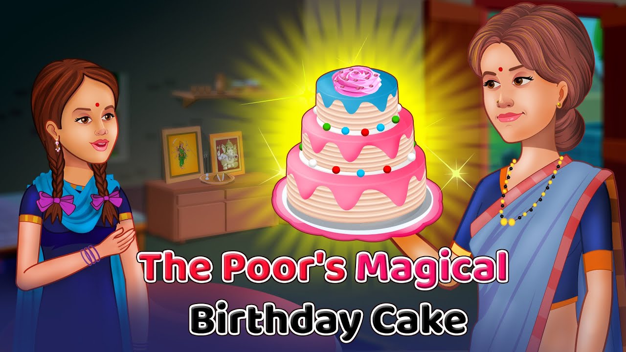 The Poor's Magical Birthday Cake | A Heart Touching Story | Hunger Of ...