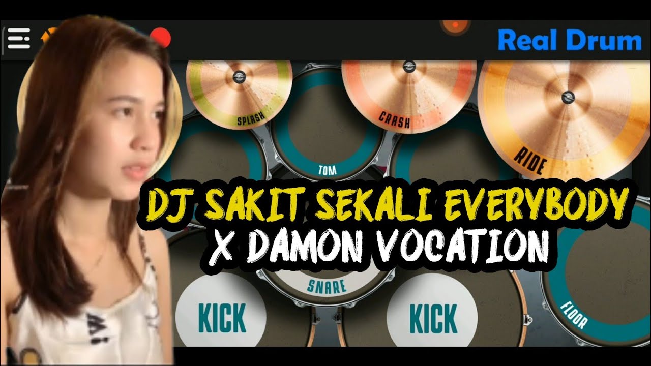 DJ SAKIT SEKALI EVERYBODY X DAMON VOCATION TIK-TOK VIRAL | COVER REAL ...