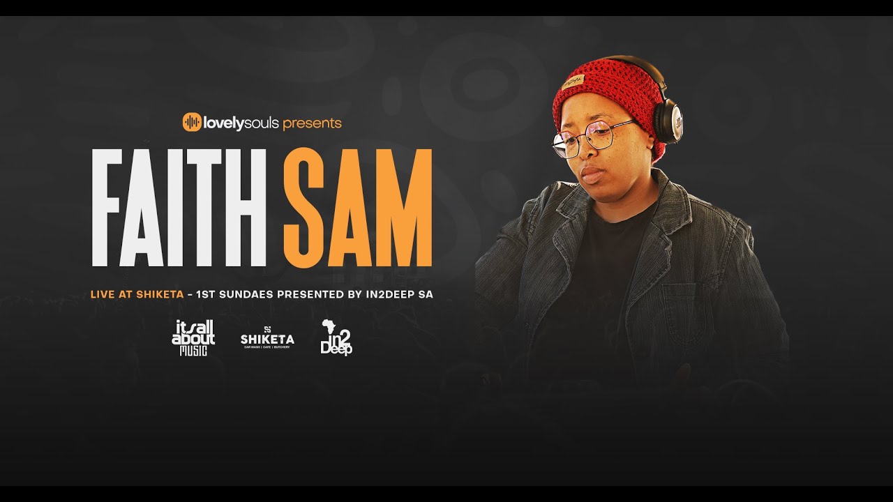 Faith Sam | Lovely Souls x Shiketa & In2Deep SA presents 1st Sundaes ...