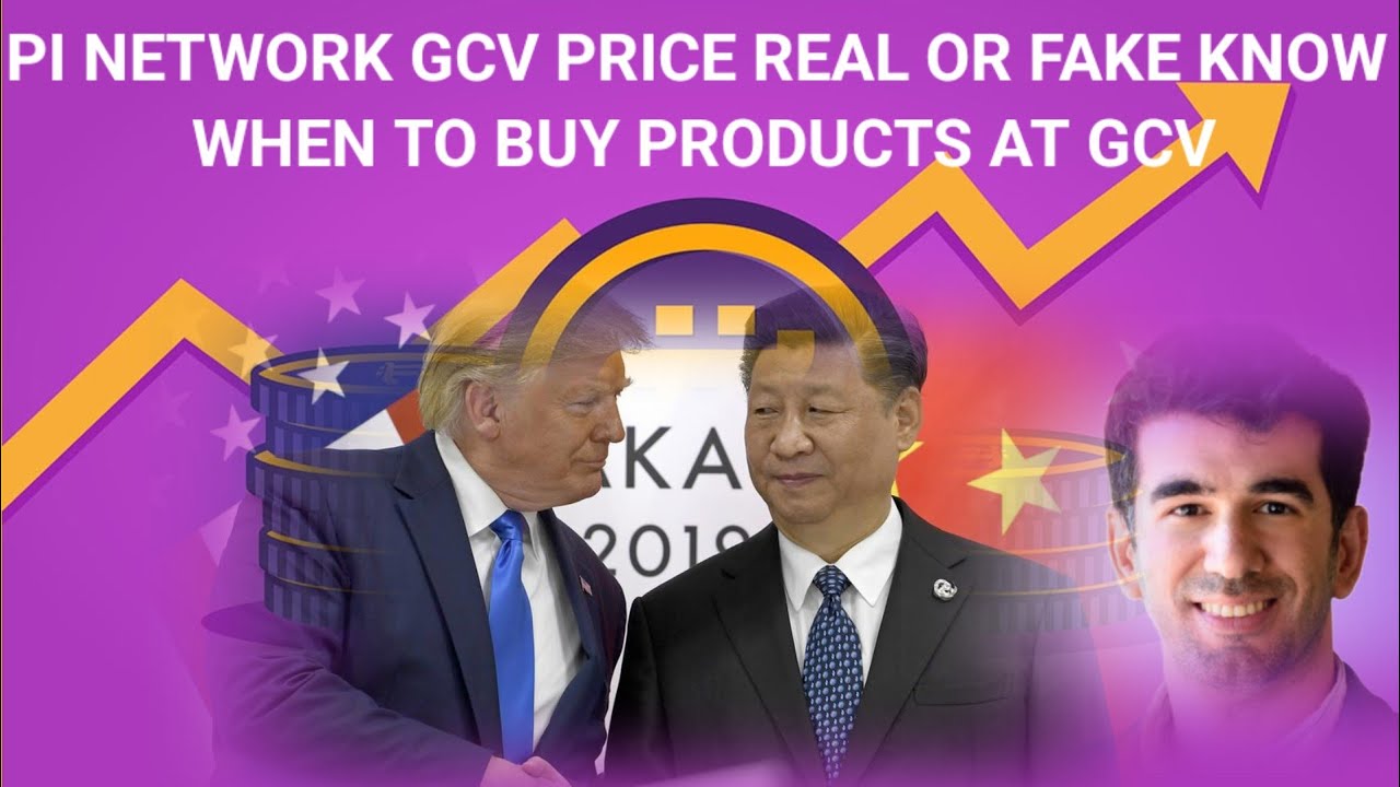 PI NETWORK GCV PRICE REAL OF FAKE WHEN CAN WE BUY BPRODUCT AT GCV ...