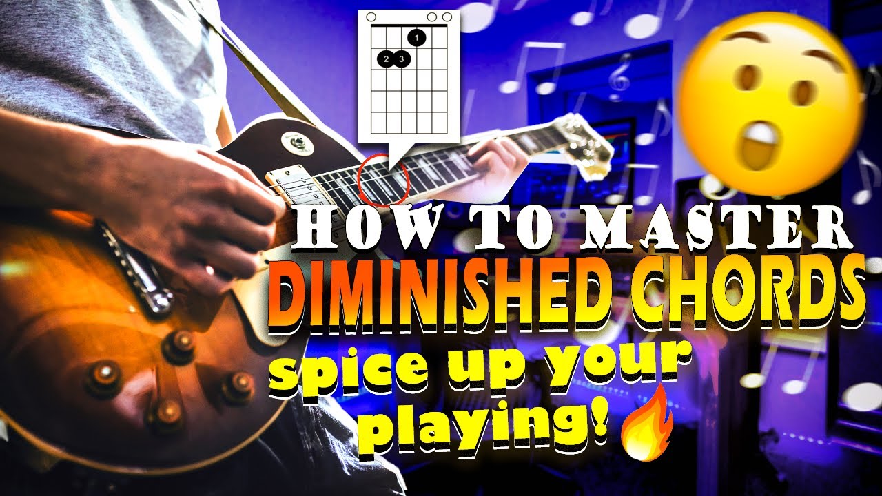 How to MASTER DIMINISHED Chords in 13 mins | *HIGHLY REQUESTED ...