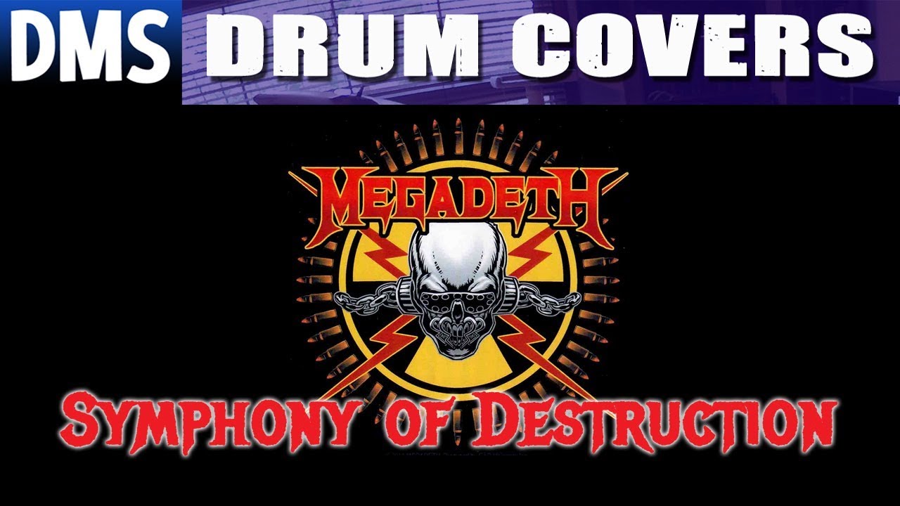 Megadeth - Symphony of Destruction - DMS Drum Covers - YouTube