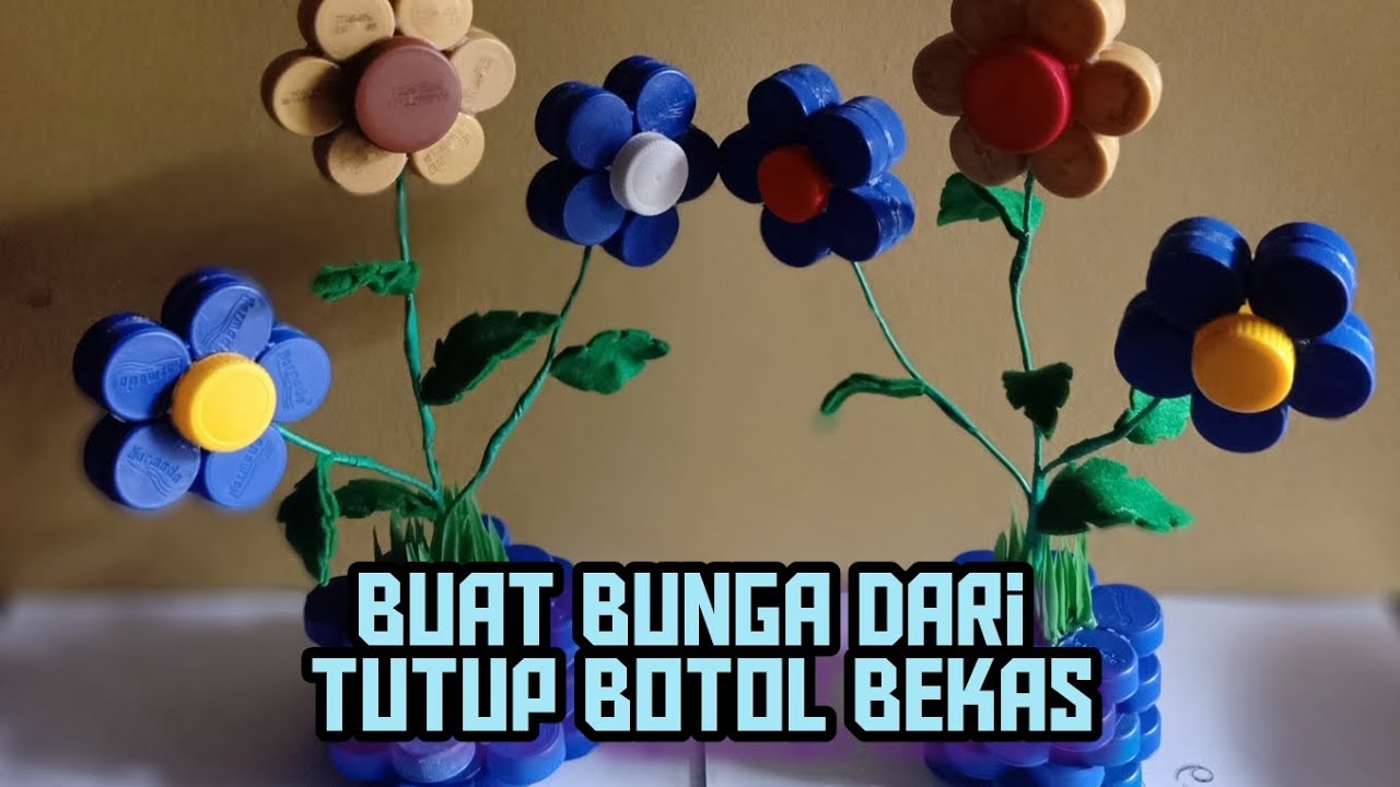 Toturial Cara Membuat Bunga Dari Tutup Botol Bekas 🥰 🌻 #diy #creative # ...