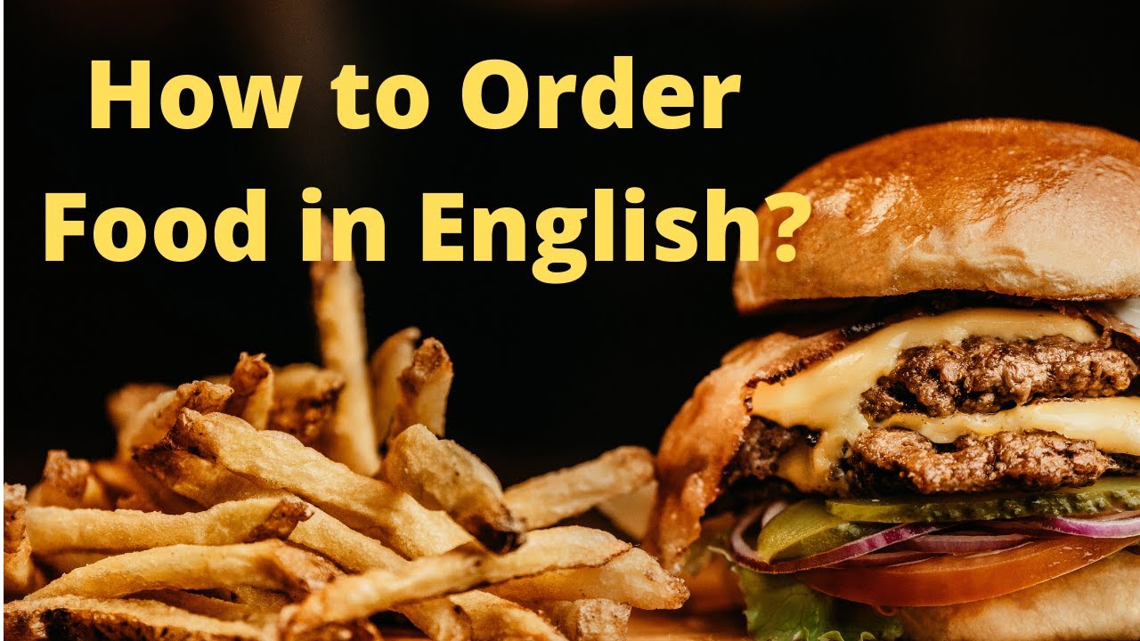 How to Order Food in English - YouTube