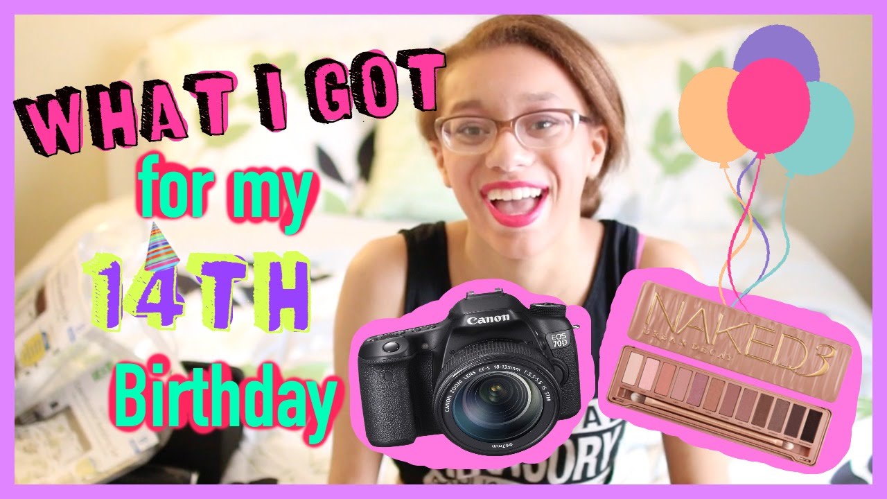 What I Got For My 14th Birthday YouTube what-i-got-for-my-14th-birthday-youtube
