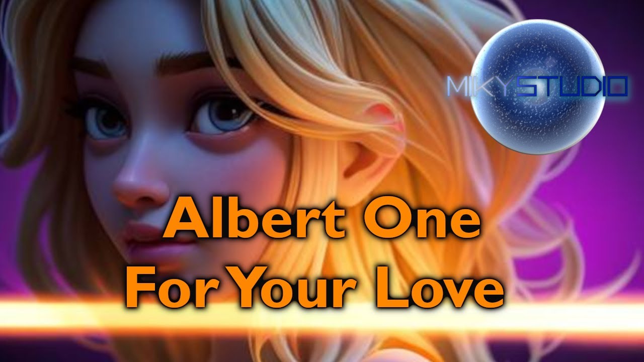 Albert One - For Your Love (Miky Studio cover) - YouTube