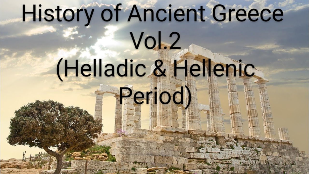 History of Ancient Greece Vol.2 (Helladic & Hellenic Period)by Dr ...