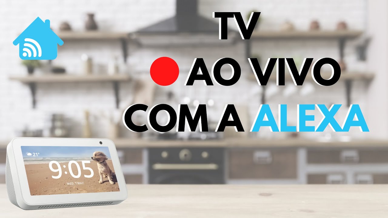Assista TV ao vivo com a Alexa - YouTube