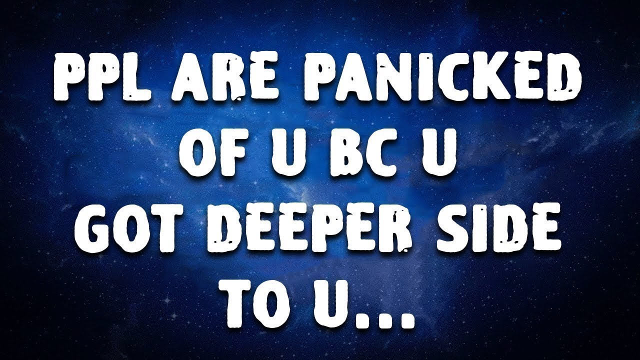 PPL ARE Panicked OF U BC U GOT deeper SIDE TO U! - YouTube
