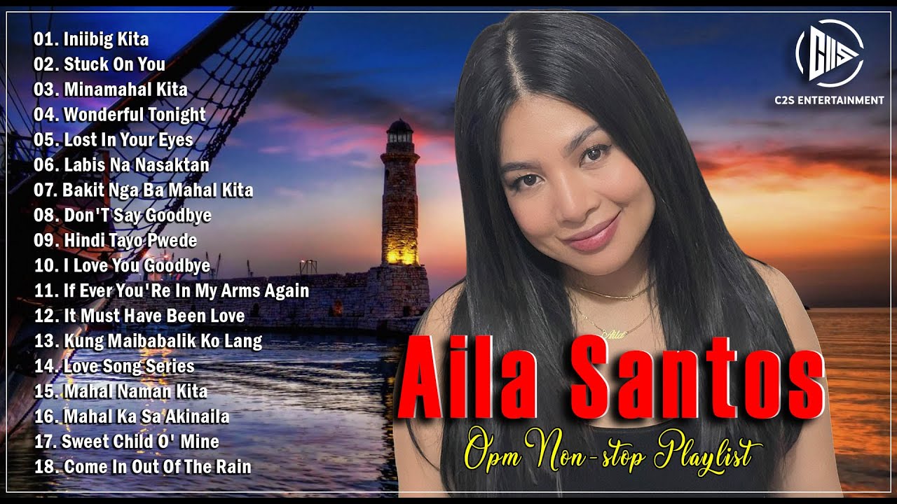 Aila Santos | The Best of Aila Santos New Tagalog Love Song Compilation ...