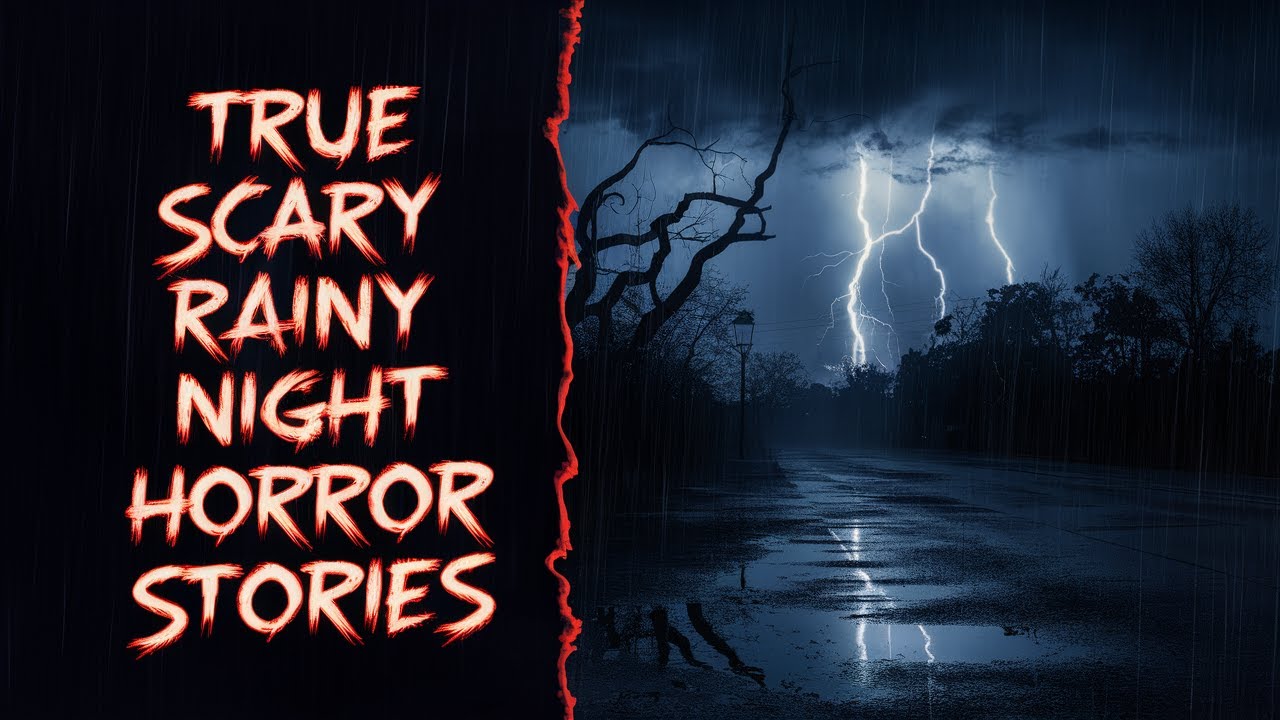 True Rainy Night Scary Horror Stories for Sleep | Black Screen With ...