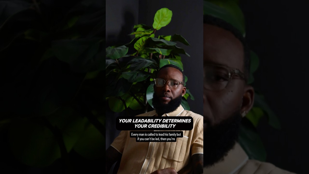 A Man Who Leads Well Is LEADABLE - YouTube
