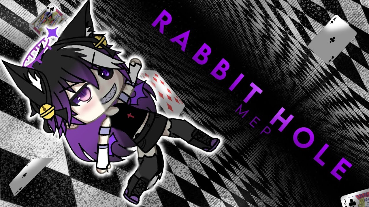 Rabbit Hole||Completed Mep||GACHA|| - YouTube
