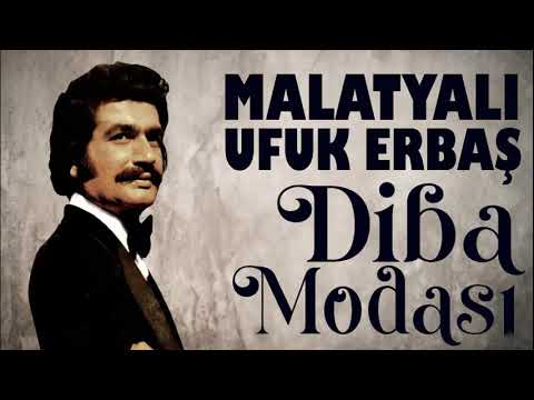 Malatyalı Ufuk Erbaş - Diba Modası