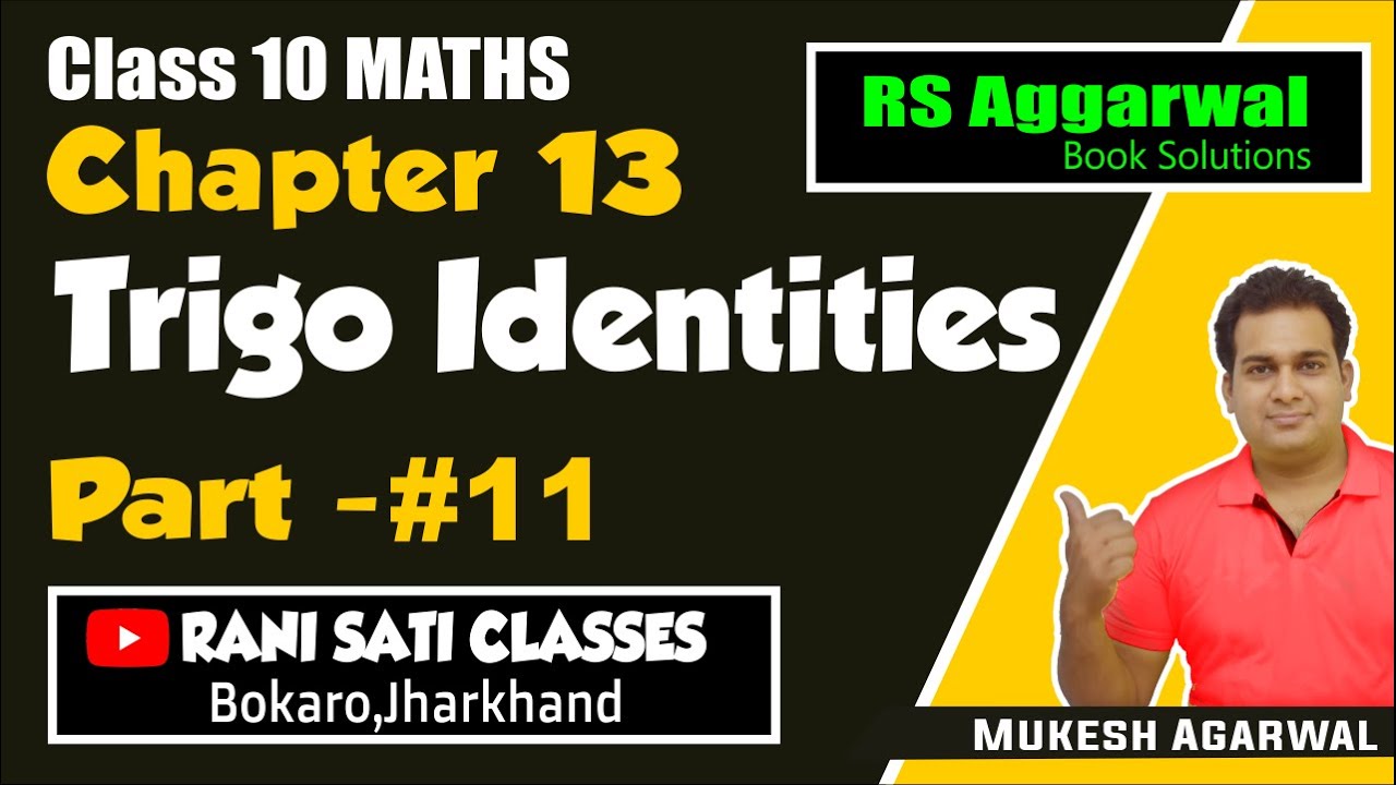 Class 10 Trigonometry Part #11 | Ch 13A Trigonometric Identities (RS ...