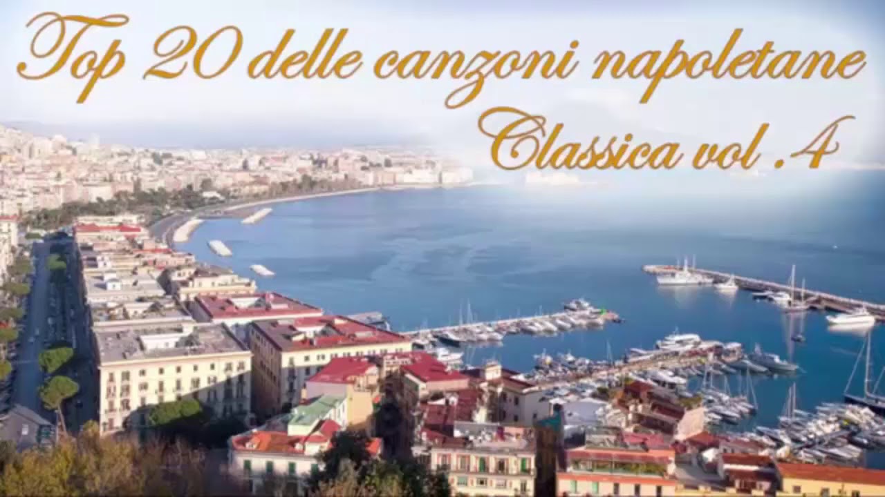 Top 20 delle canzoni napoletane famose - Musica Napoletana Classica ...