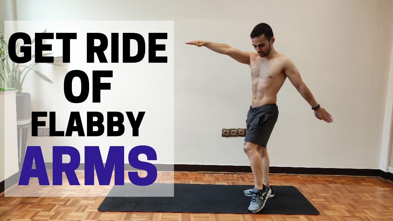 ARM FAT | 10 BEST EXERCISES TO GET RID OF FLABBY ARMS - YouTube