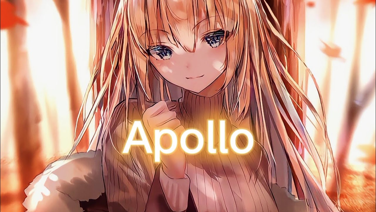 Nightcore apollo | lyrics - YouTube